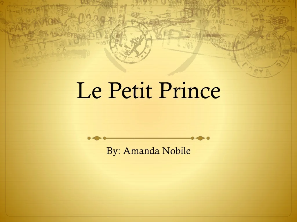 PPT - Le Petit Prince PowerPoint Presentation, free download - ID:9692790