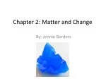 PPT - Chapter 1 Matter and Change PowerPoint Presentation, free ...