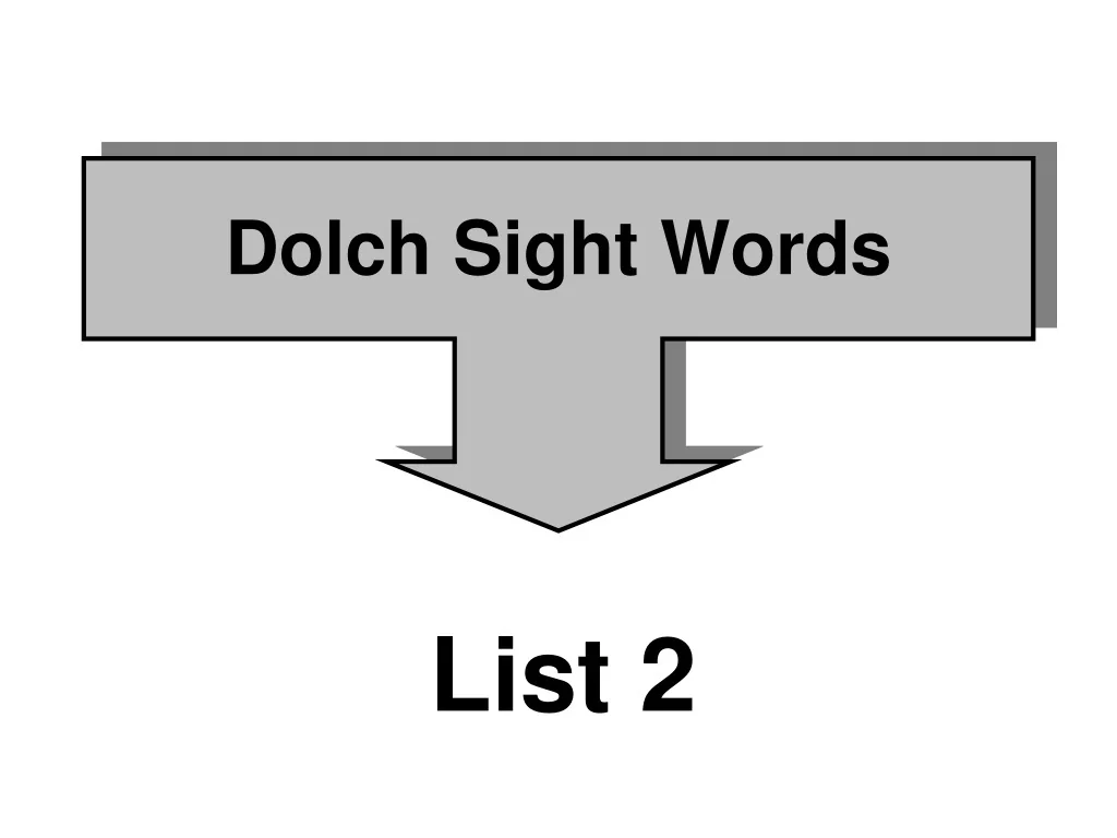PPT - Early Reader Vocabulary Building with Dolch Sight Words List 2 ...