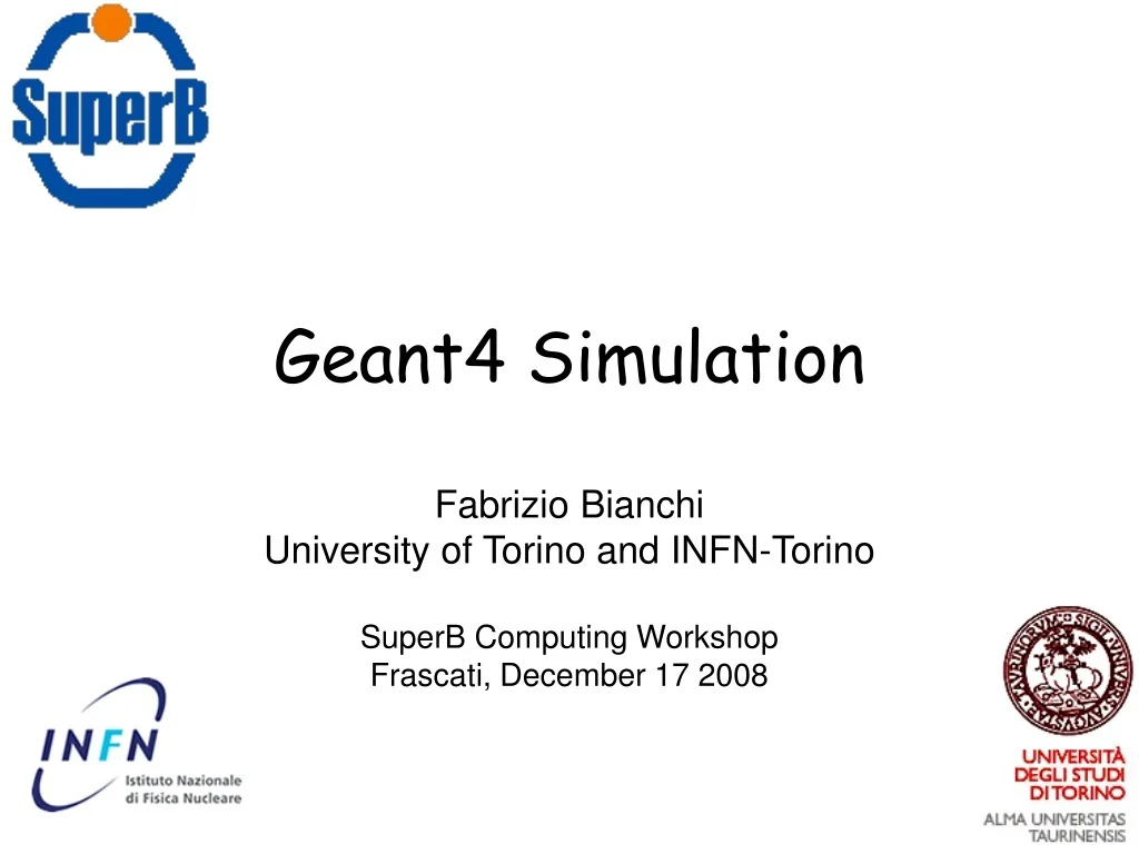 PPT - Enhancing SuperB Computing: Geant4 Simulation & Detector ...