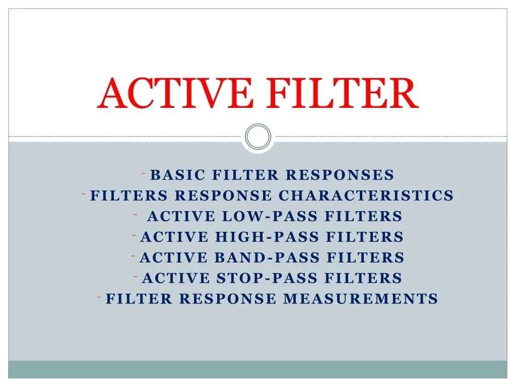 PPT - ACTIVE FILTER PowerPoint Presentation, free download - ID:9696881