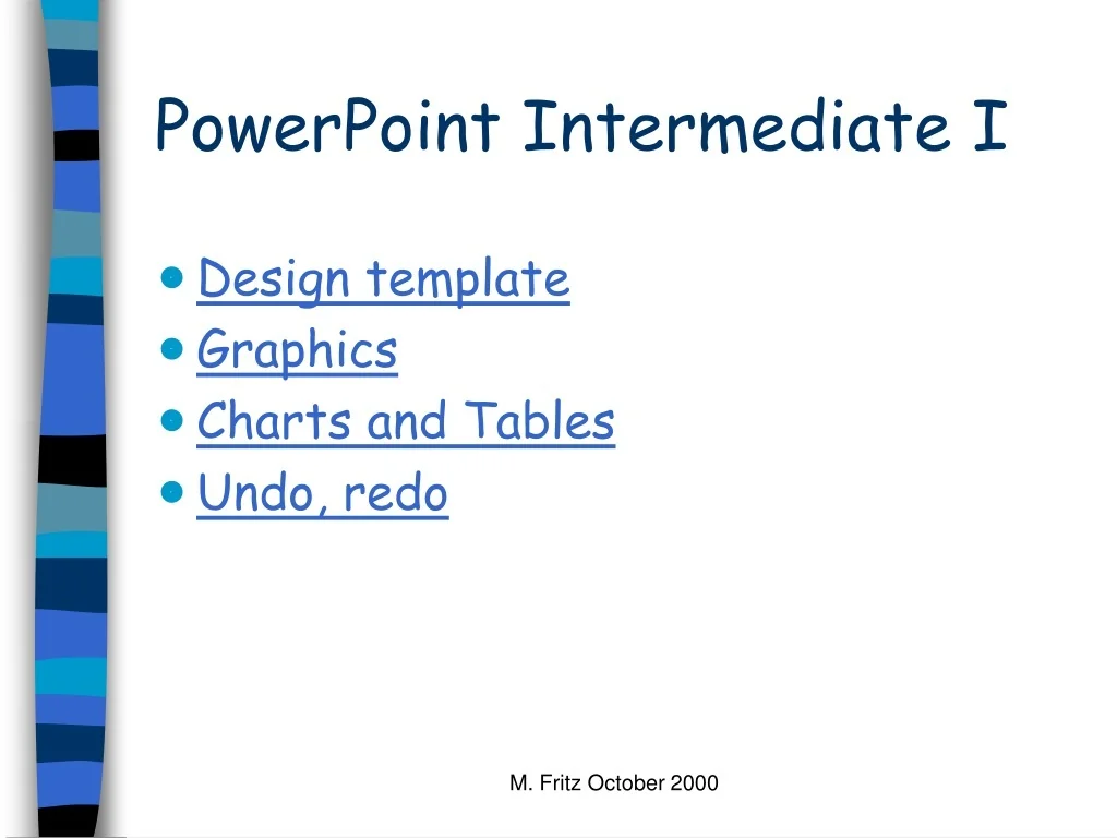 PPT - PowerPoint Intermediate I PowerPoint Presentation, free download ...