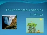 PPT - Environmental Issues in Africa PowerPoint Presentation, free ...