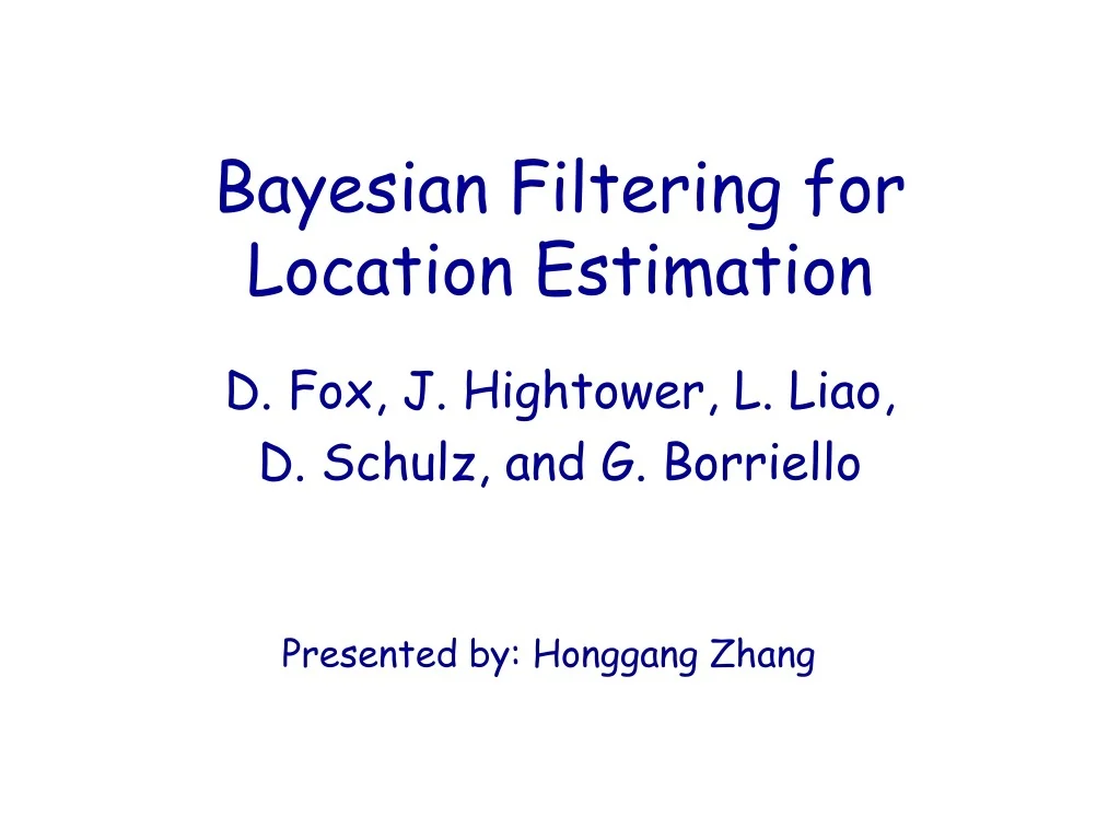 PPT - Bayesian Filters for Location Estimation PowerPoint Presentation - ID:9700519