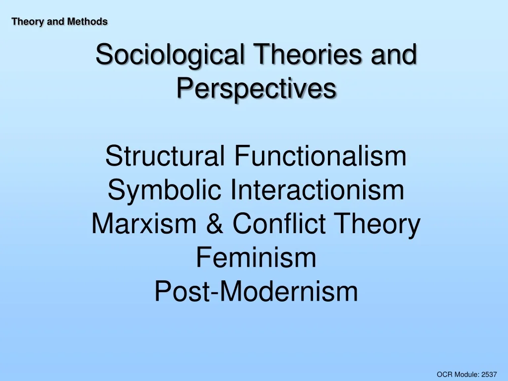 PPT - Sociological Theories and Perspectives Structural Functionalism ...