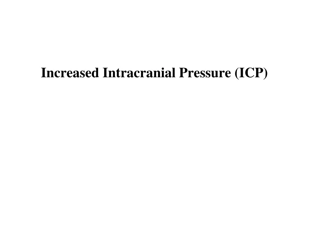 PPT - Increased Intracranial Pressure (ICP) PowerPoint Presentation ...