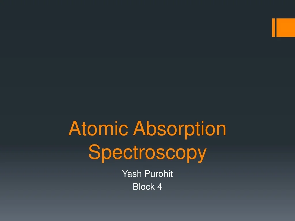 Ppt Atomic Absorption Spectroscopy Powerpoint Presentation Free