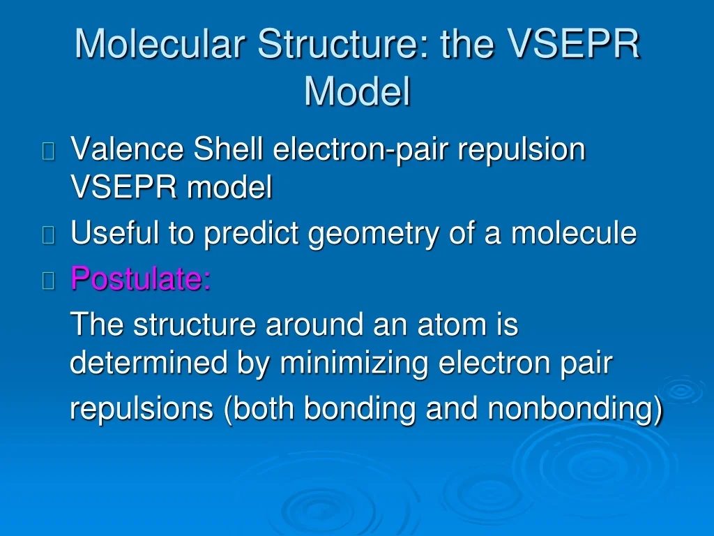PPT - Molecular Structure Predictions with VSEPR Model PowerPoint ...