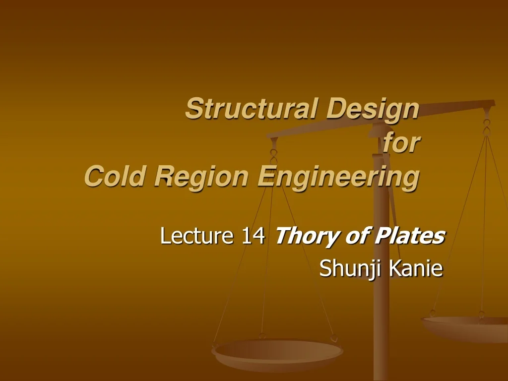 PPT - Advanced Theory of Plates for Cold Region Structural Design ...