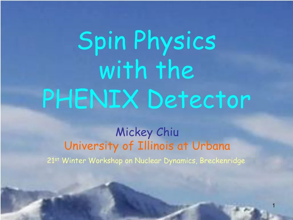 PPT - Spin Physics with the PHENIX Detector PowerPoint Presentation ...