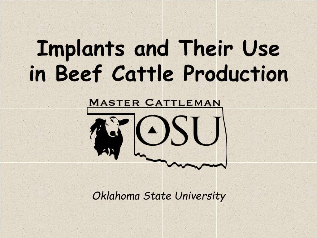 PPT - Implants in Beef Cattle Production: Types, Effects, and Safety ...