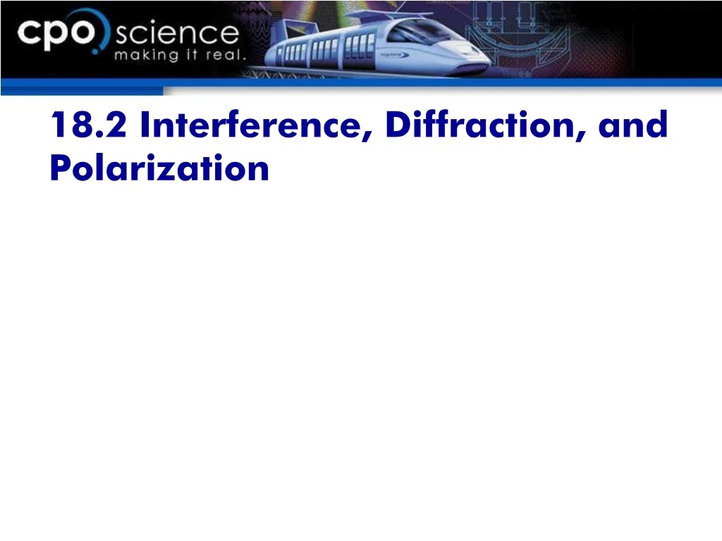 Ppt Exploring Light Behavior Interference Diffraction