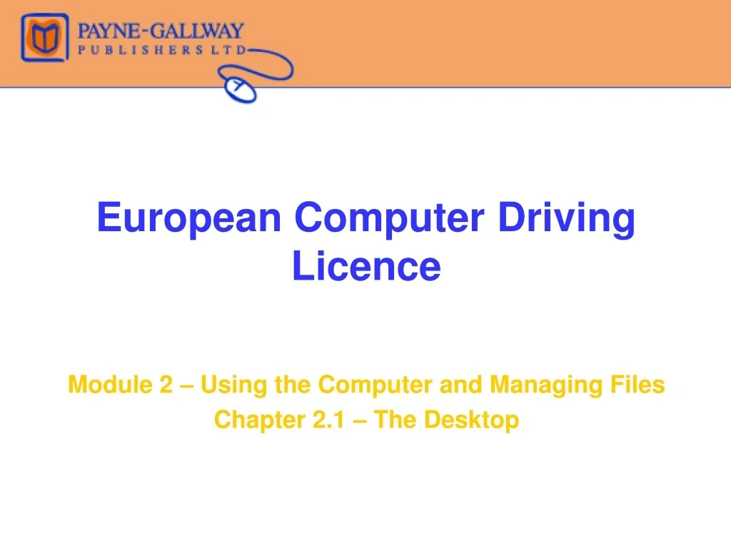 PPT - European Computer Driving Licence PowerPoint Presentation, free ...