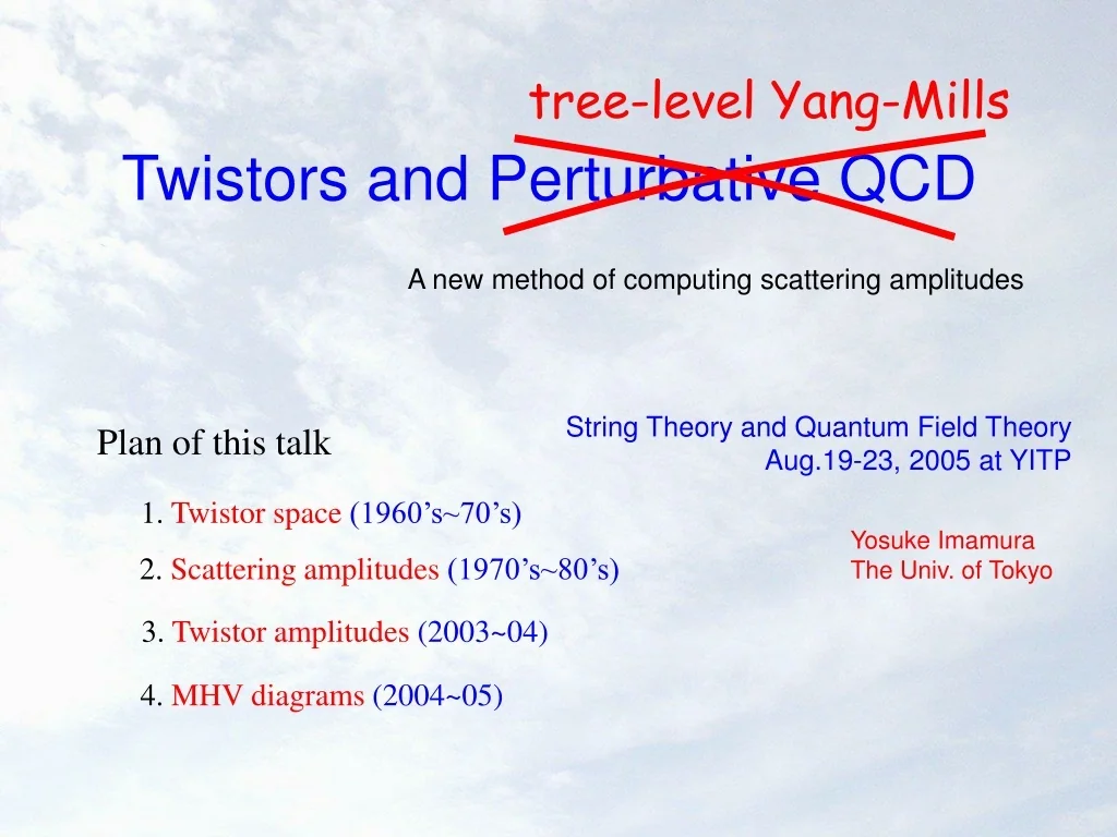 PPT - Innovations in Twistor Theory and Scattering Amplitudes ...