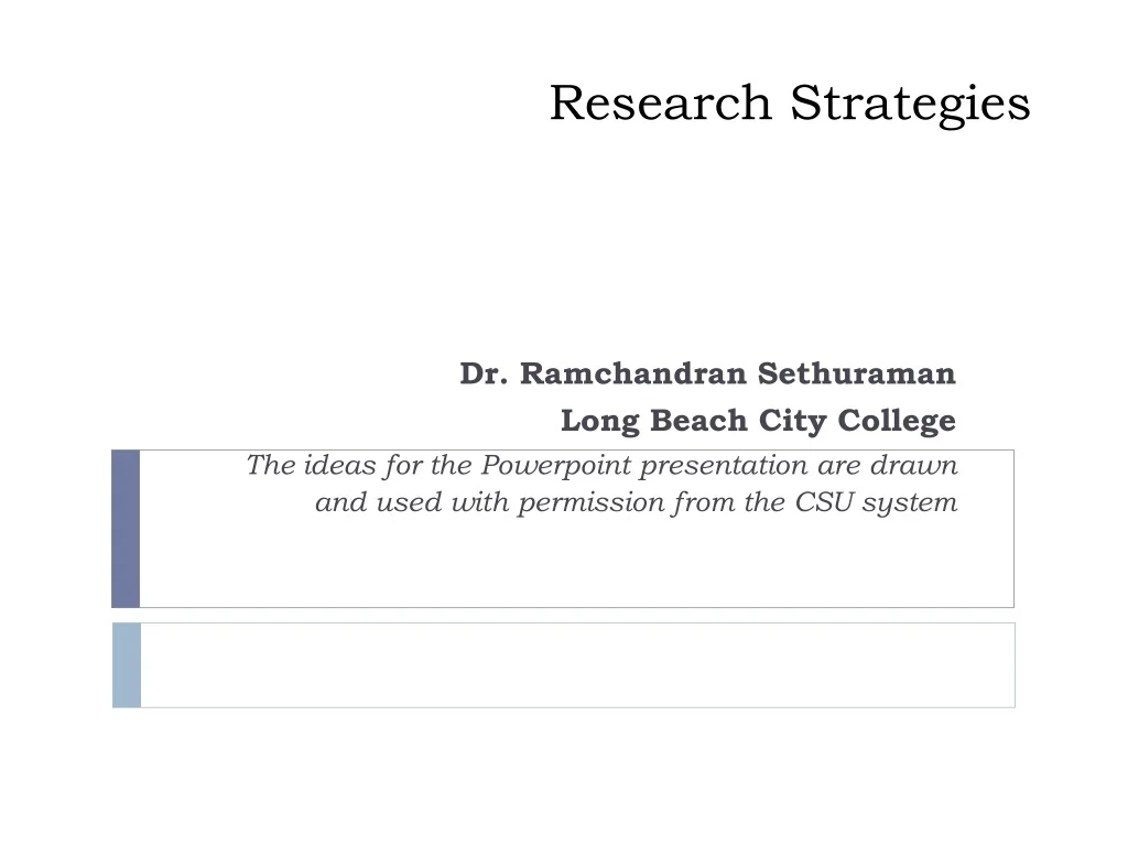 PPT - Effective Research Strategies: Defining and Refining your Topic ...