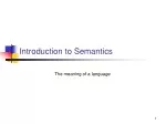 PPT - Introduction to Semantics PowerPoint Presentation, free download ...