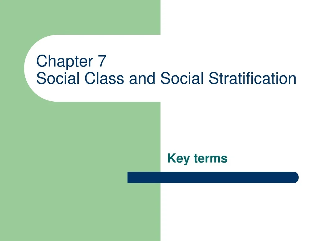 PPT - Chapter 7 Social Class and Social Stratification PowerPoint ...