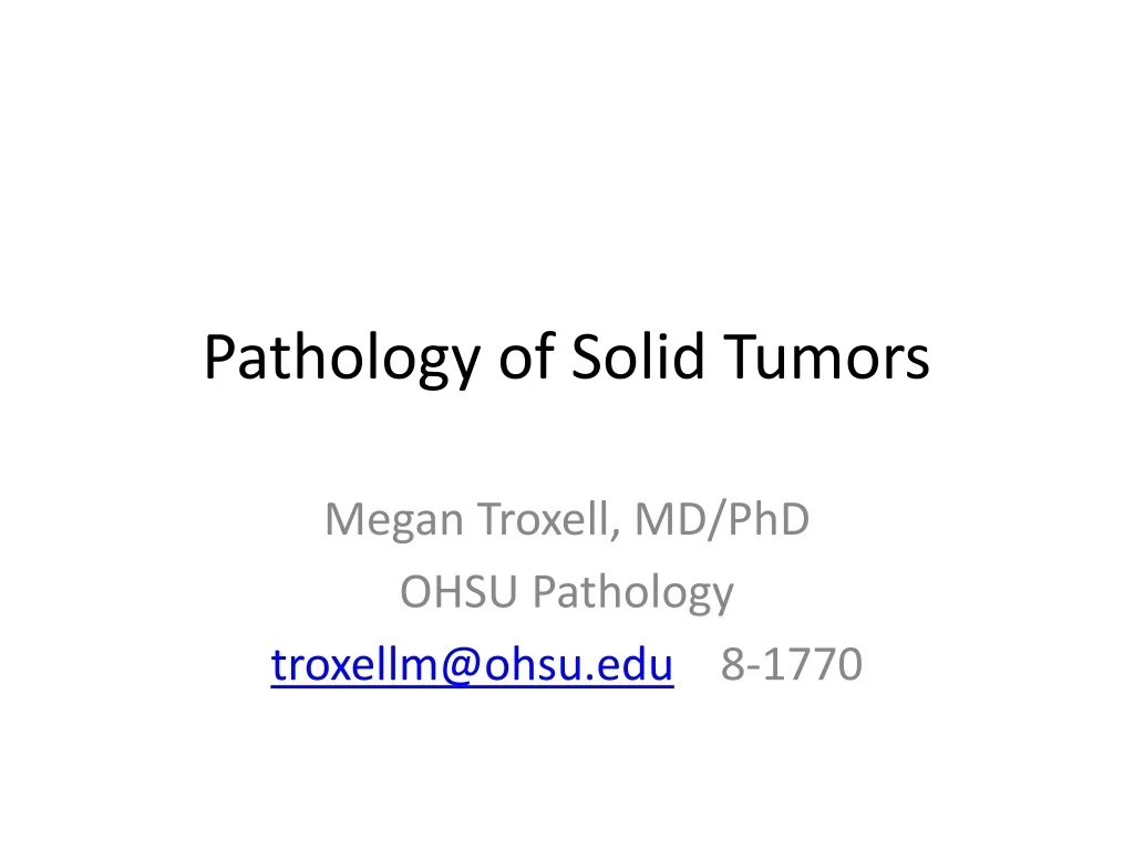 PPT - Pathology of Solid Tumors PowerPoint Presentation, free download ...