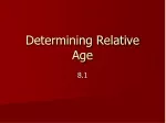 PPT - Determining the Age of Rocks PowerPoint Presentation, free ...