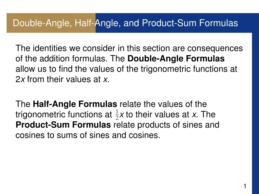 PPT - Trigonometric Identities: Double-Angle, Half-Angle, and Product ...