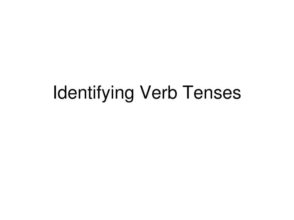 PPT - Mastering Verb Tenses Guide PowerPoint Presentation, free ...