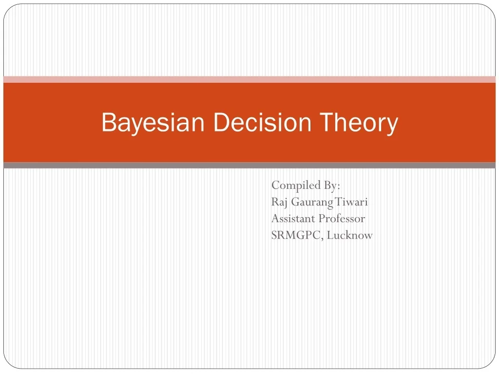 PPT - Bayesian Decision Theory PowerPoint Presentation, free download ...