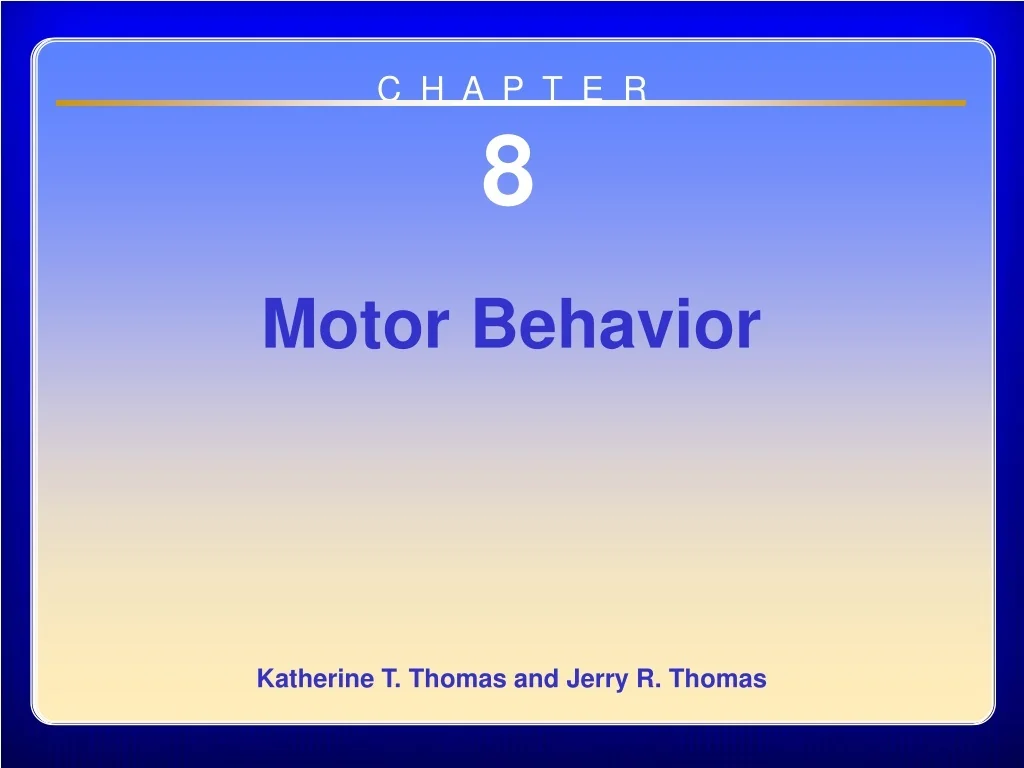 PPT - Exploring Motor Behavior: Learning, Control & Development ...