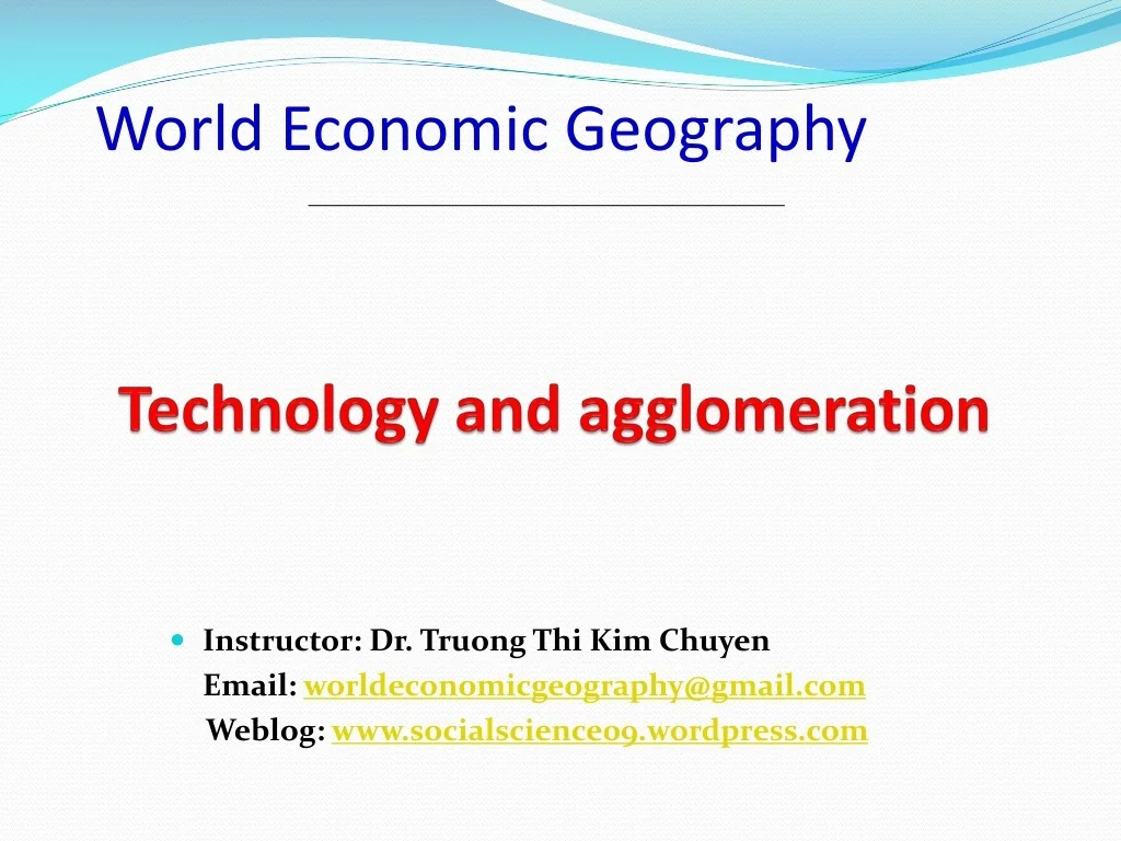 PPT - World Economic Geography PowerPoint Presentation, free download ...