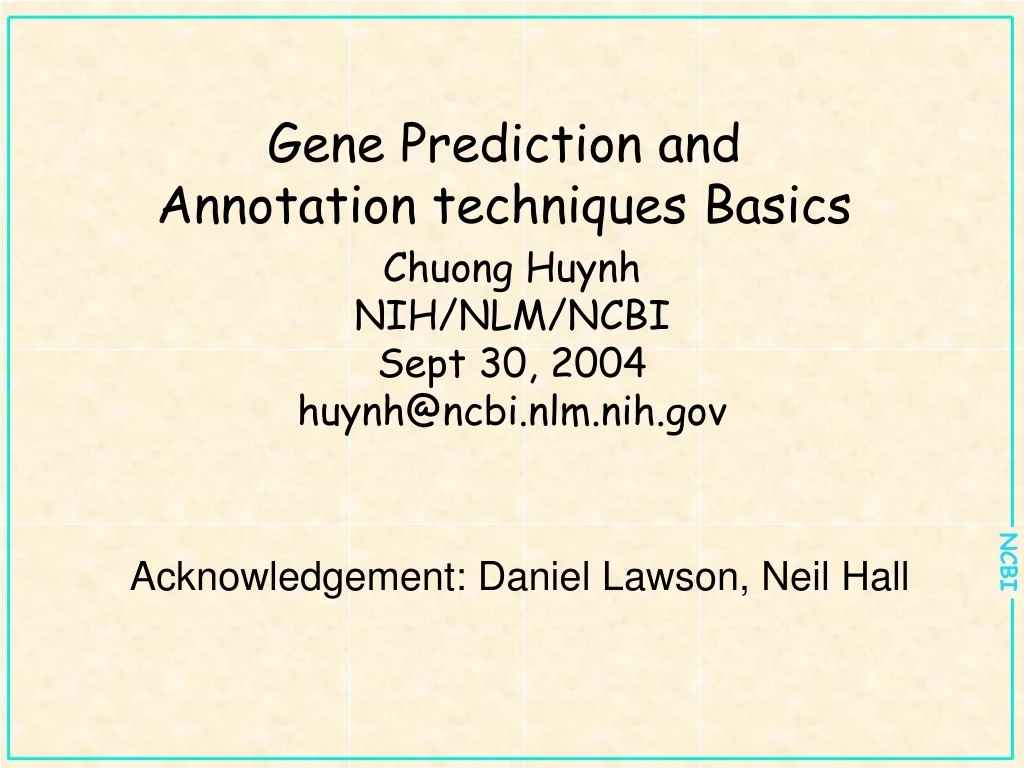 PPT - Gene Prediction and Annotation techniques Basics PowerPoint ...