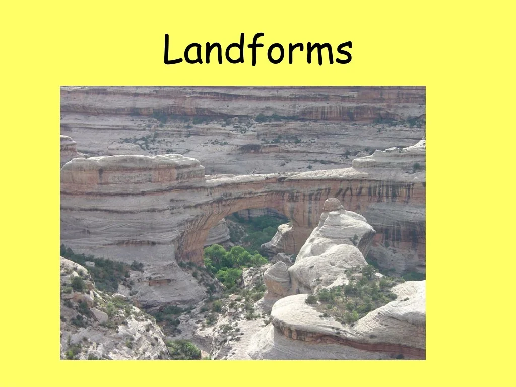 PPT - Exploring Landforms: Nature's Masterpieces on Earth's Surface ...