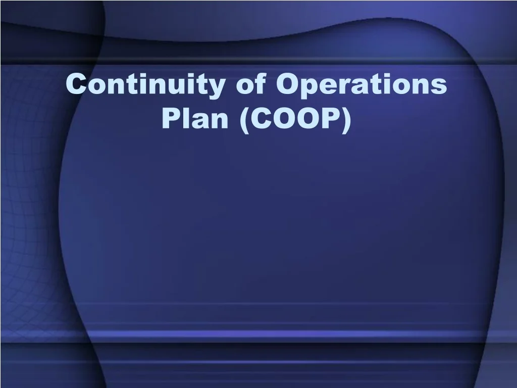 PPT - Comprehensive Guide to Continuity of Operations Plan (COOP ...