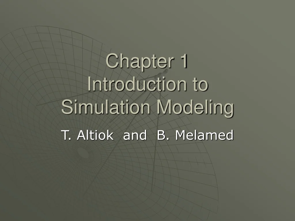 PPT - Chapter 1 Introduction to Simulation Modeling PowerPoint ...