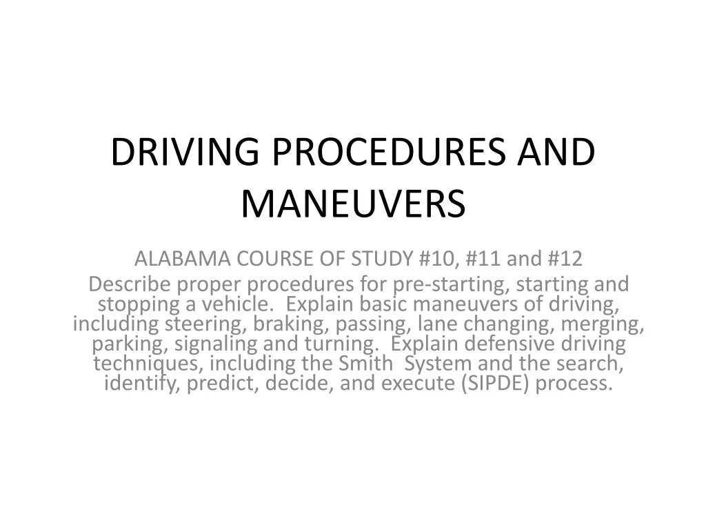 PPT - Essential Driving Procedures and Maneuvers Guide | Learn ...