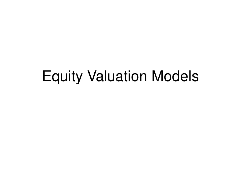PPT - Equity Valuation Models PowerPoint Presentation, free download ...