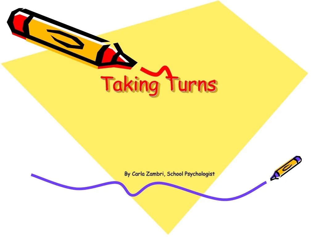 PPT - The Joy of Taking Turns PowerPoint Presentation, free download ...