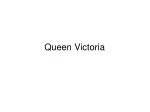 PPT - An Overview of Queen Victoria's Life PowerPoint Presentation ...