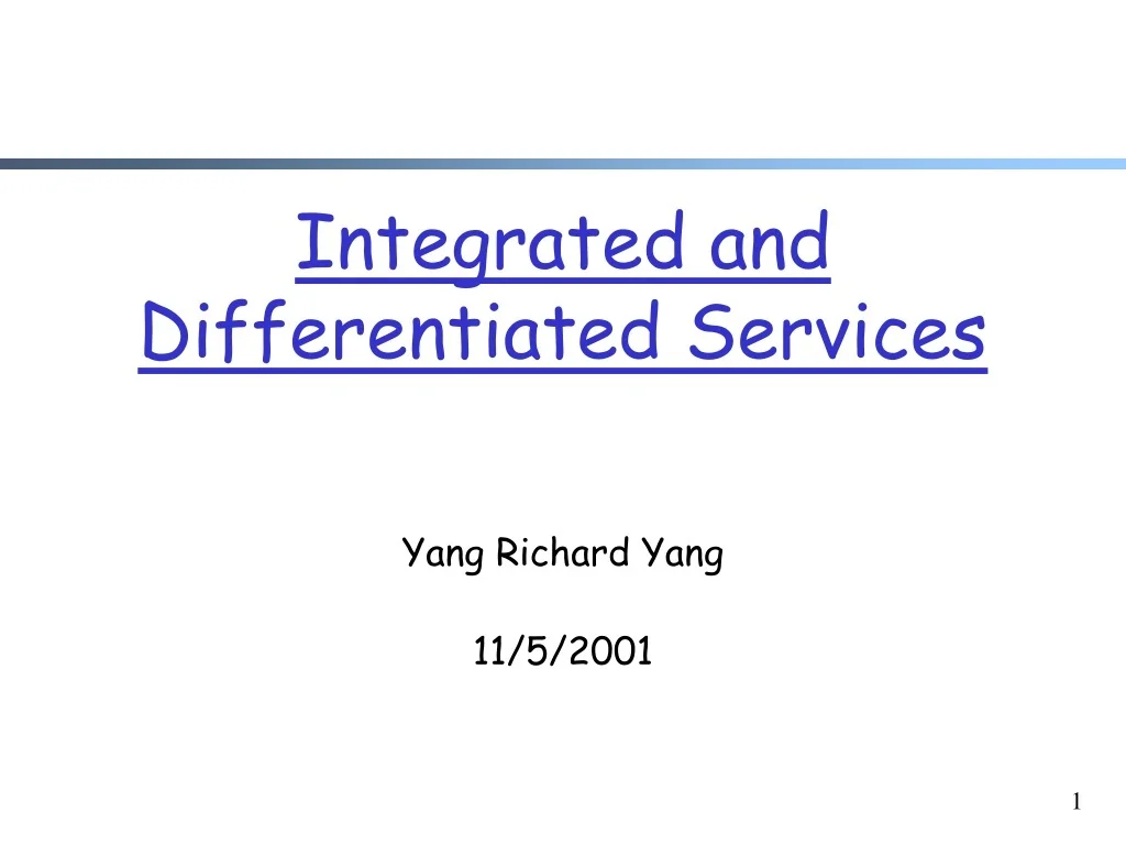 PPT - Integrated and Differentiated Services PowerPoint Presentation, free download - ID:9725324