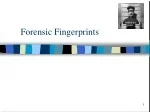 PPT - FORENSIC SCIENCE Fingerprints PowerPoint Presentation, free ...