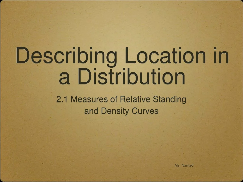 PPT - Describing Location in a Distribution PowerPoint Presentation ...