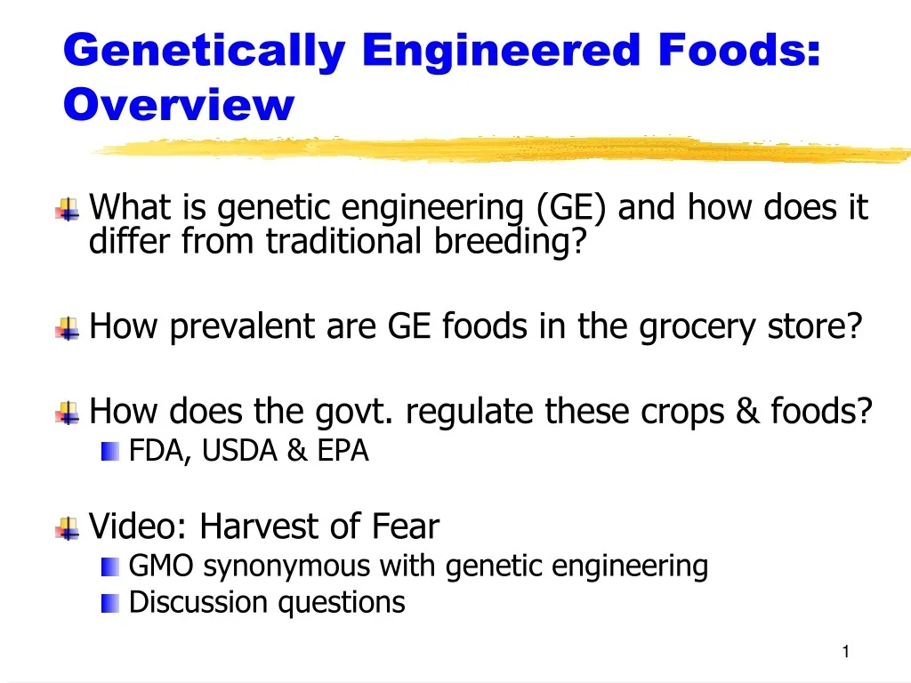 PPT - Unveiling Genetically Engineered Foods: From Farm to Table ...