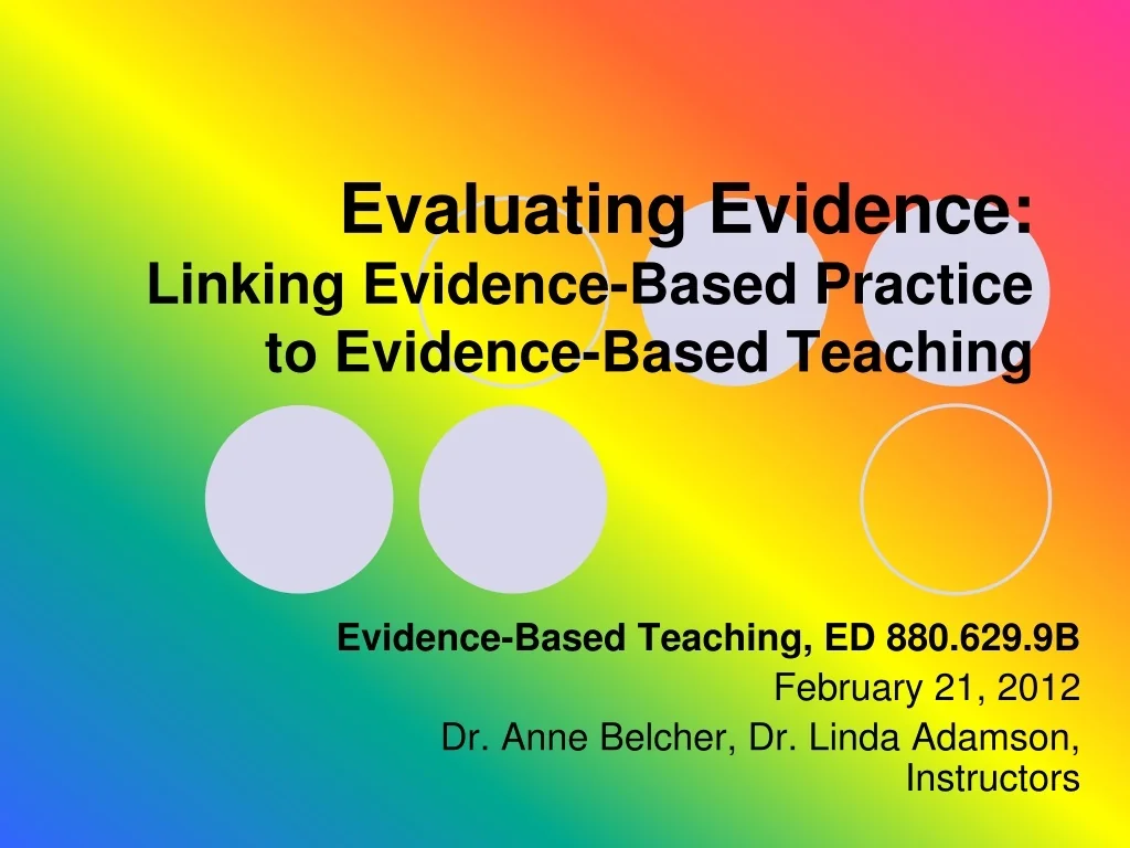 PPT - Assessing Evidence: A Guide for Evidence-Based Teaching ...
