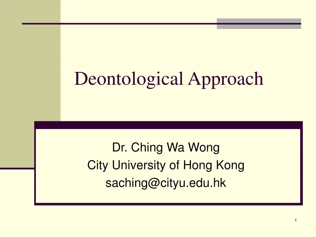 PPT - Kant's Deontological Ethics PowerPoint Presentation, free ...