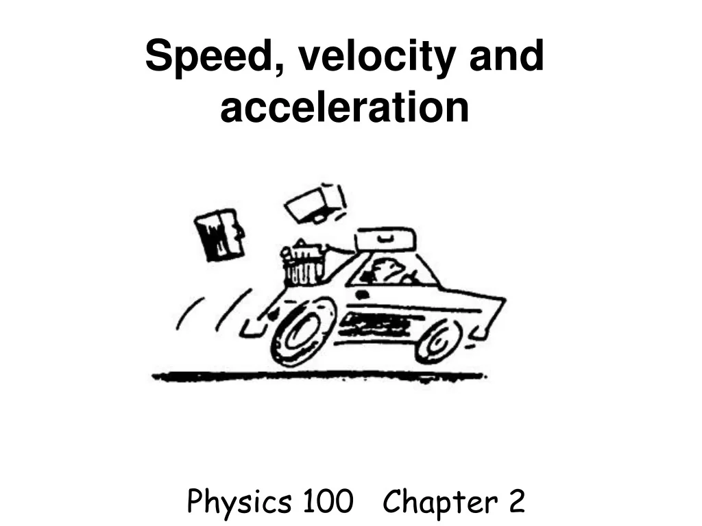 PPT - Speed, Velocity, and Acceleration in Physics PowerPoint ...