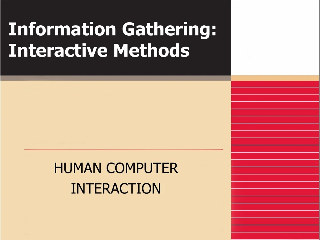 PPT - Interactive Methods for Effective Information Gathering ...