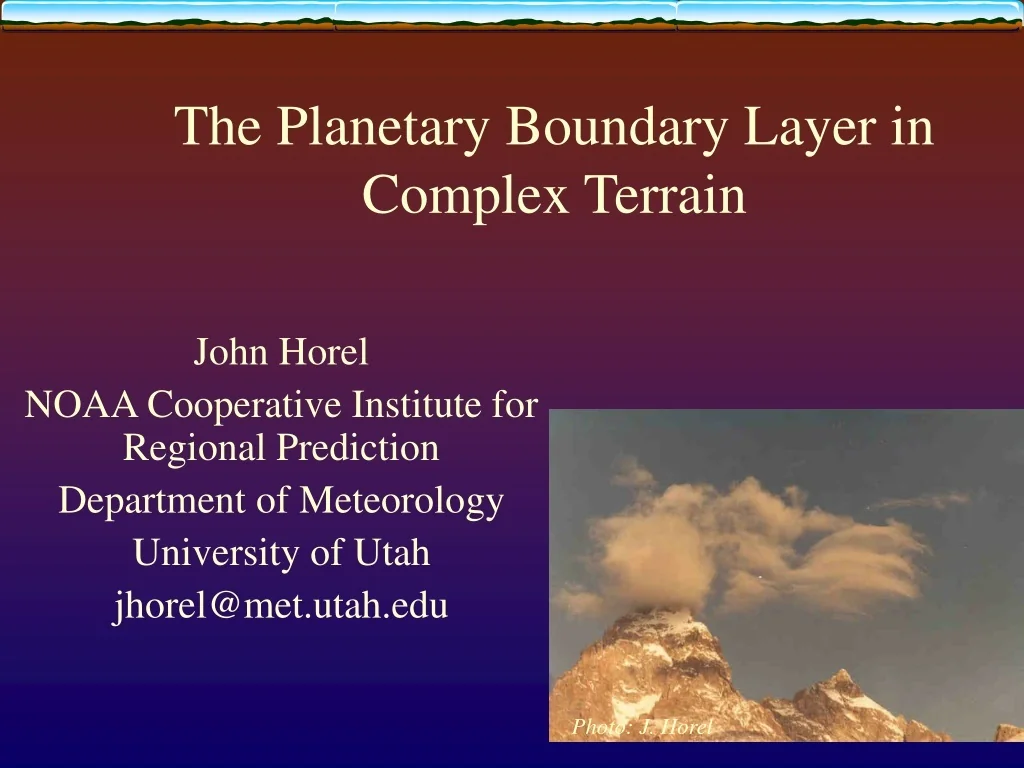PPT - Boundary Layer Dynamics in Complex Terrain PowerPoint ...