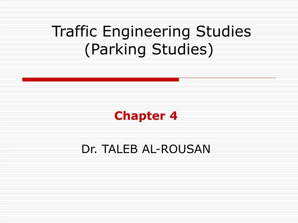PPT - Traffic Engineering Studies (Parking Studies) PowerPoint ...