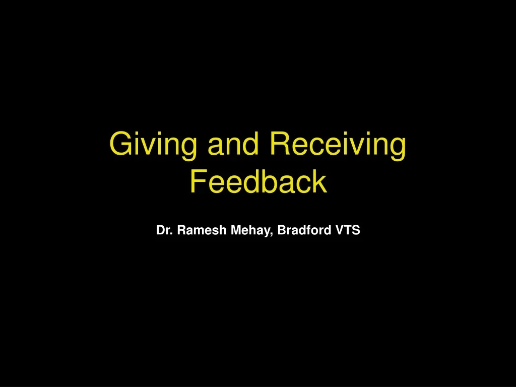 PPT - Giving and Receiving Feedback PowerPoint Presentation, free ...