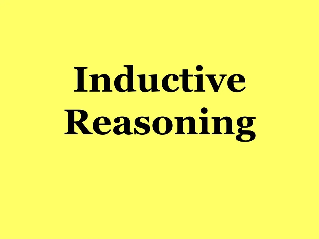 PPT - Inductive Reasoning PowerPoint Presentation, free download - ID ...