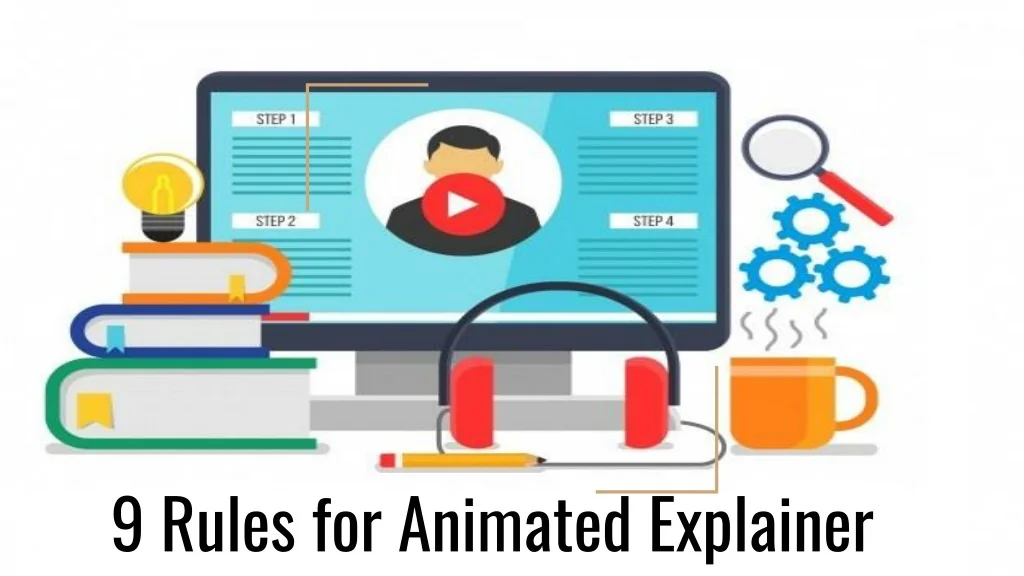 PPT - Top Rules for Animated Explainer Videos PowerPoint Presentation ...
