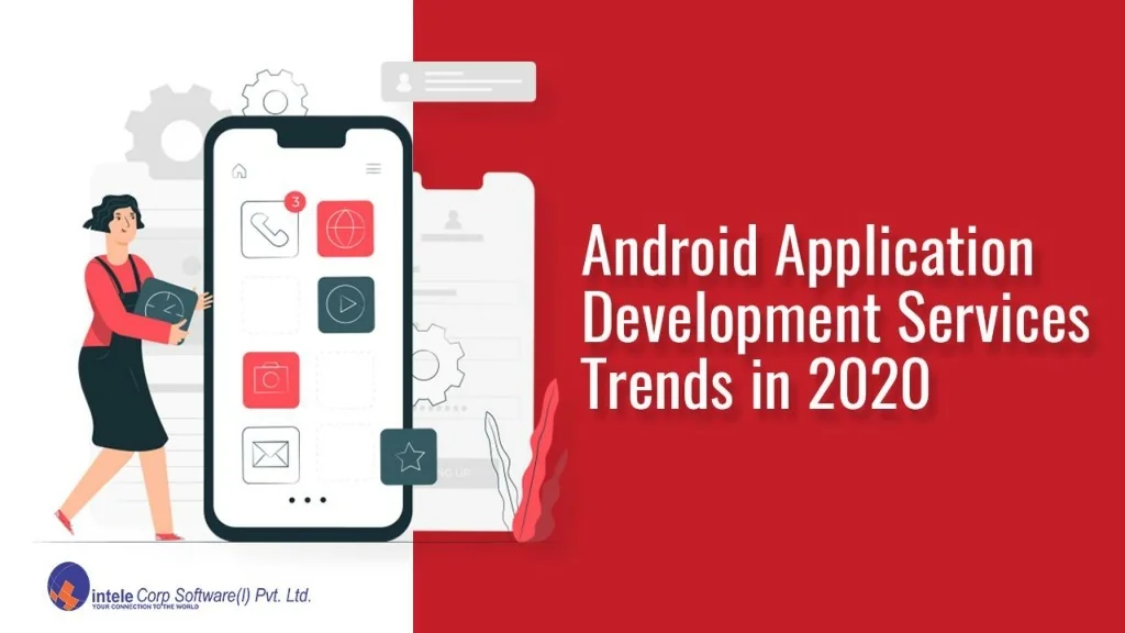PPT - Android Application Development Services Trends In 2020 PowerPoint Presentation - ID:9774019